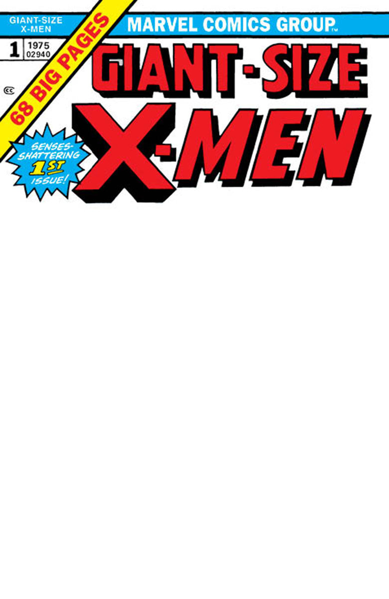 Giant Size X Men 1 Facsimile Edition New Printing Unknown Comics Exclusive Blank Var 08 16 2023 08 30 2023