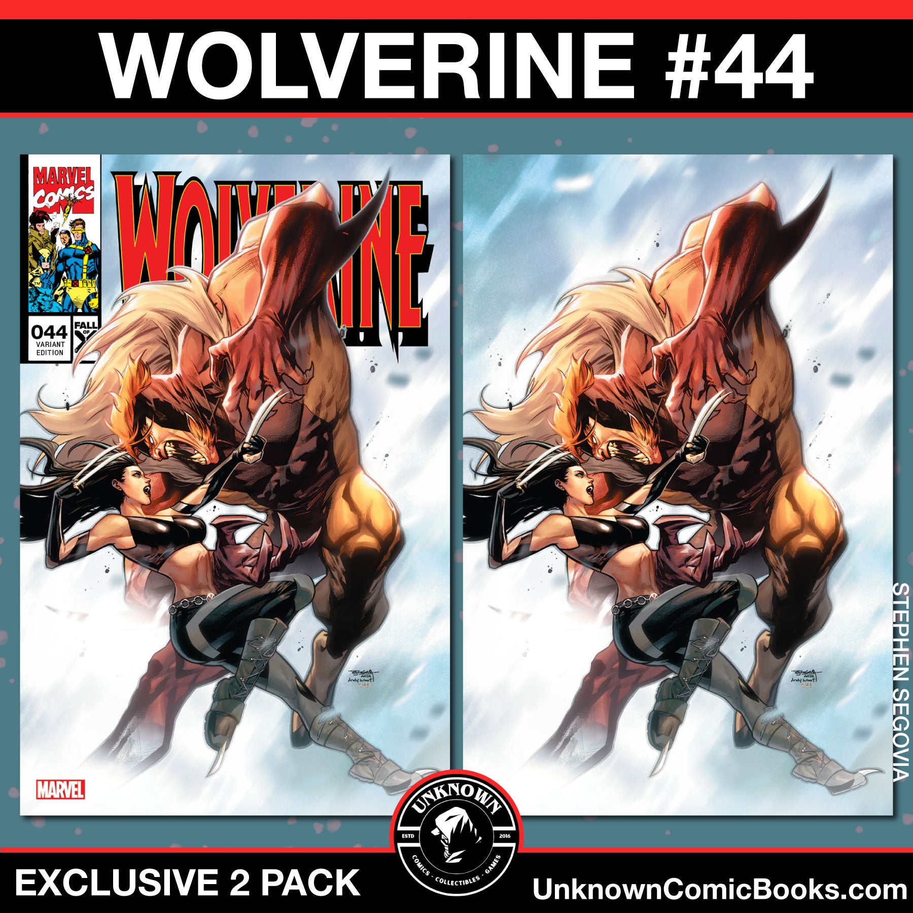 [2 Pack] Wolverine 44 Unknown Comics Stephen Segovia Exclusive Var (02